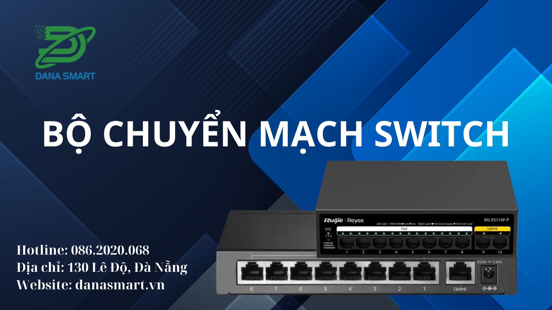Tăng Cường Kết Nối Mạng Với Bộ Chuyển Mạch Switch Đà Nẵng